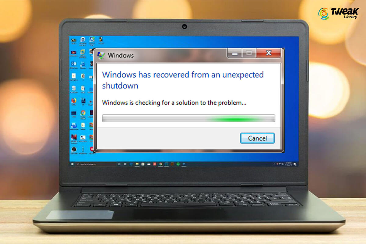 Fixed: Error “Windows has Recovered from an Unexpected Shutdown”
