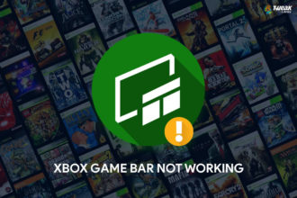 Fix- Xbox Game Bar Not Working in Windows 11
